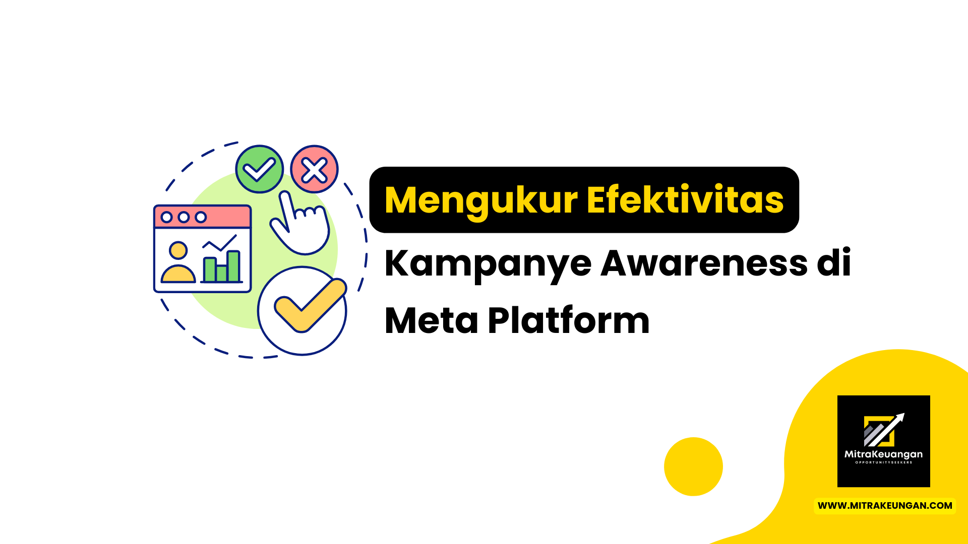 Mengukur Efektivitas Kampanye Awareness di Meta Platform - MitraKeuangan