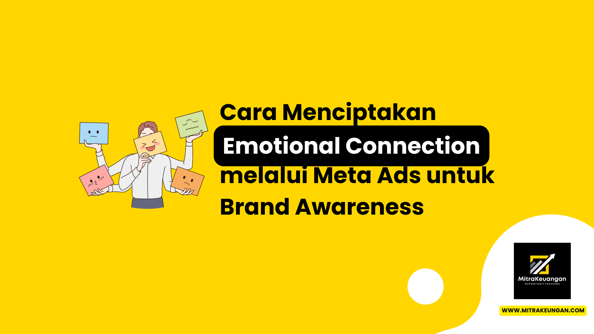 Cara Menciptakan Emotional Connection melalui Meta Ads untuk Brand ...