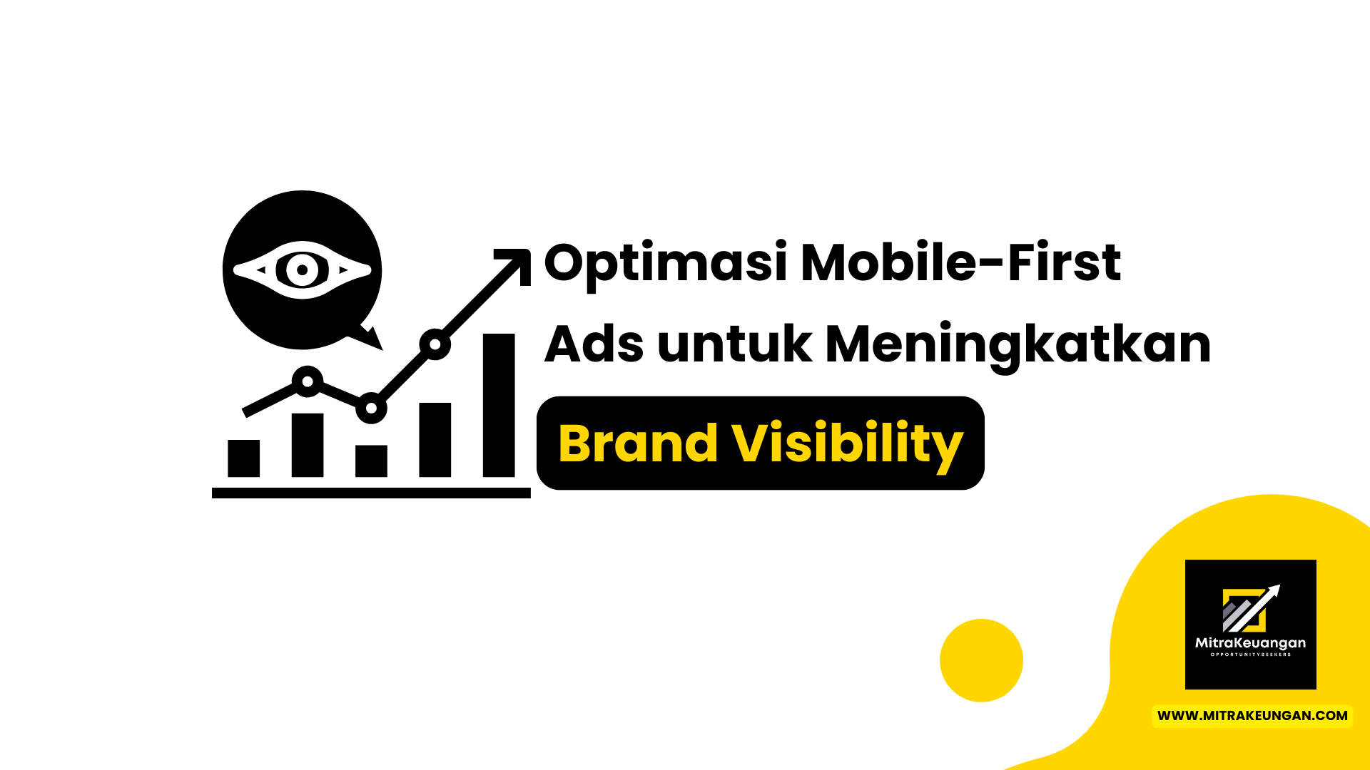 Optimasi Mobile-First Ads untuk Meningkatkan Brand Visibility ...